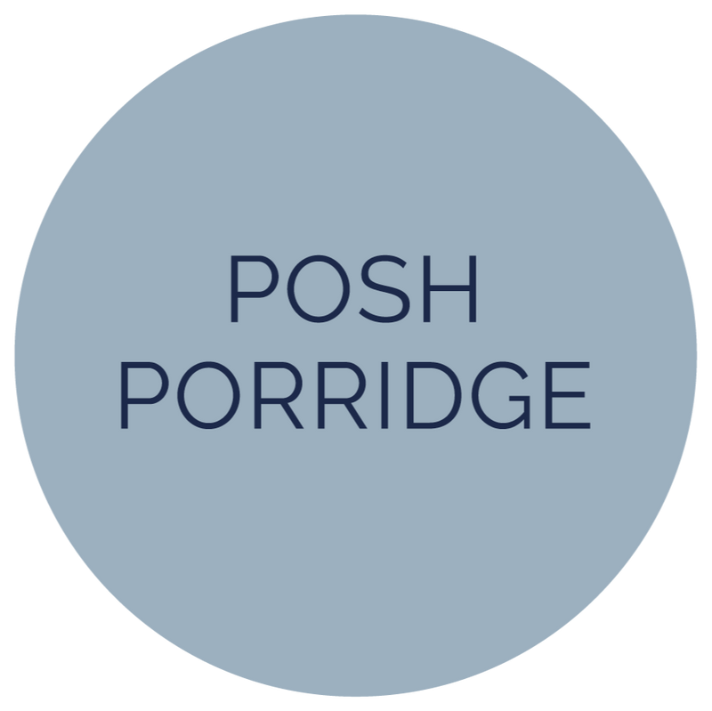 Posh Porridge